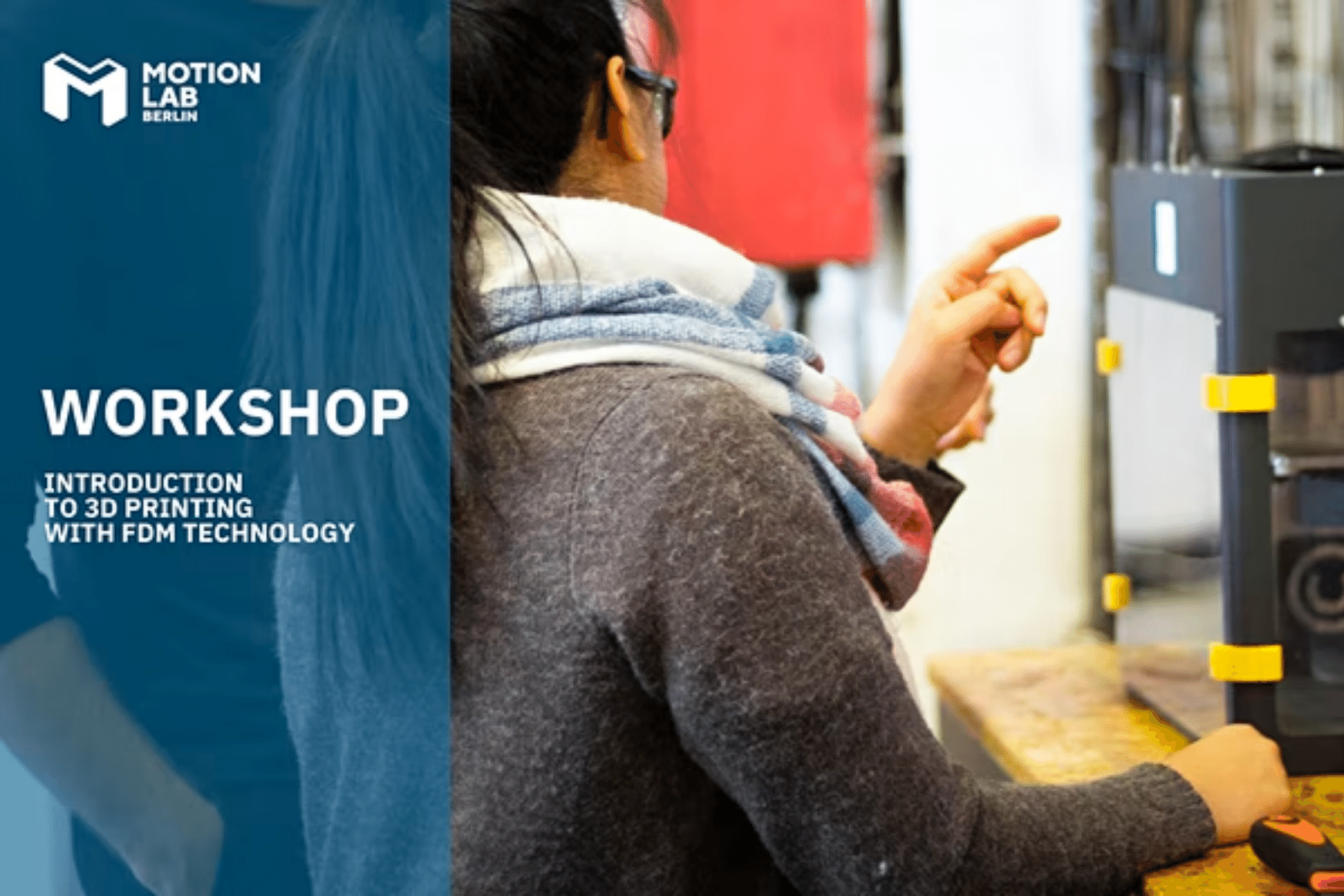 Workshop Introduction To 3D Printing With FDM Technology MotionLab